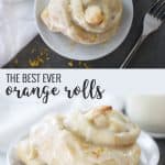 Easy Homemade Orange Rolls - Pretty Providence