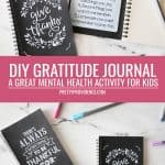Gratitude Journal For Kids - A Great Mental Health Activity